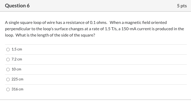 Solved Question 6 5 pts A single square loop of wire has a | Chegg.com