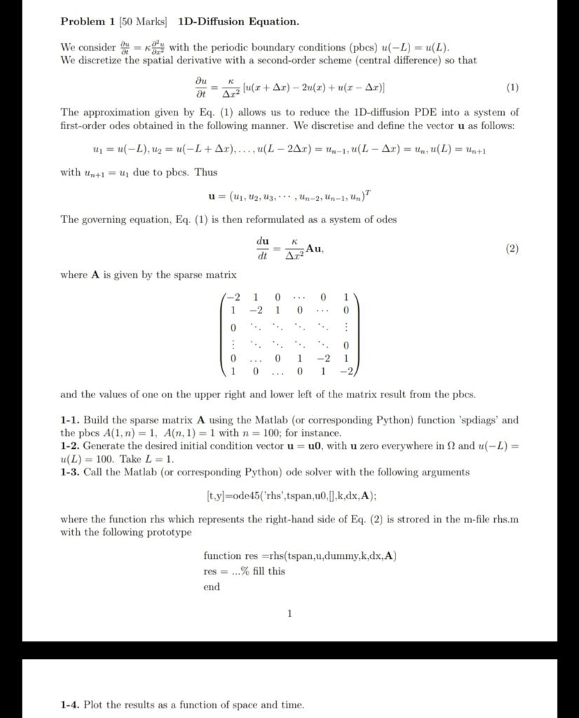 Solved Problem 1 (50 Marks! 1D-Diffusion Equation. We | Chegg.com