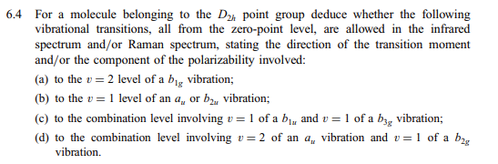 Solved 6.4 For a molecule belonging to the D2 point group | Chegg.com