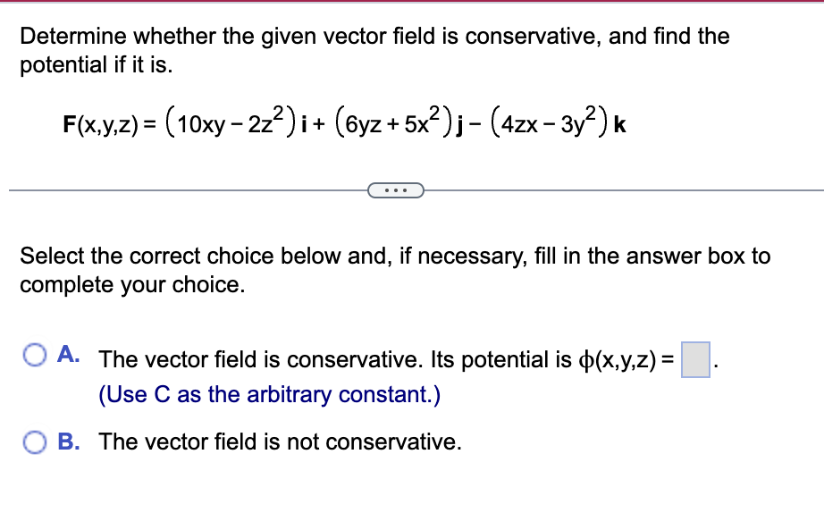 Solved Determine whether the given vector field is | Chegg.com