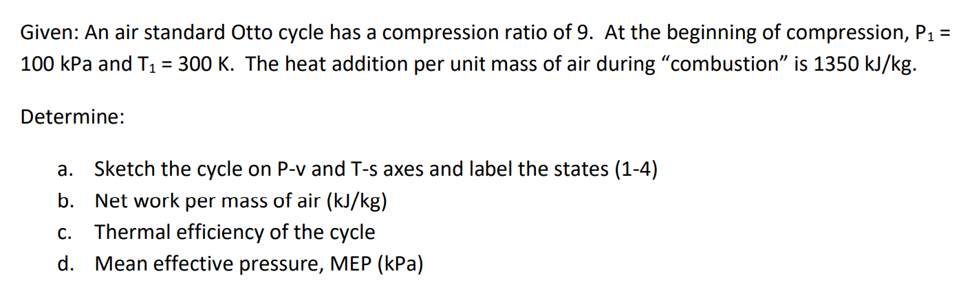 Given: An air standard Otto cycle has a compression | Chegg.com