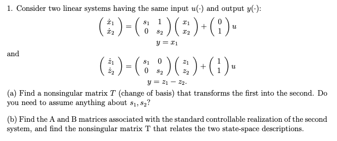 1. Consider two linear systems having the same input | Chegg.com