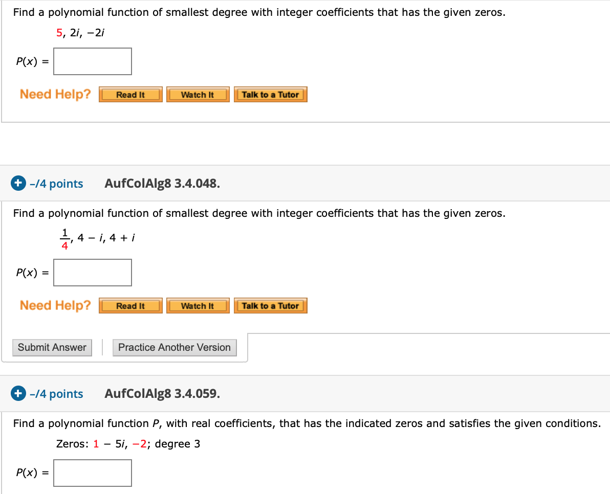 Solved Find a polynomial function of smallest degree with | Chegg.com