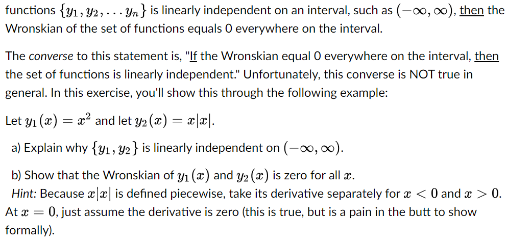 Solved functions {y1,y2,…yn} is linearly independent on an | Chegg.com