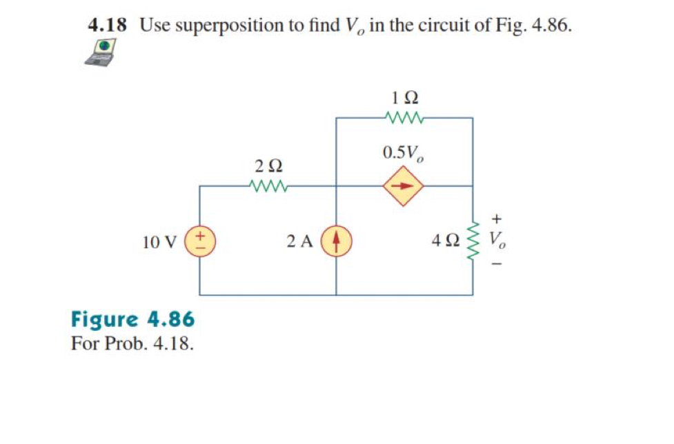Solved 4.18 Use superposition to find Vo in the circuit of | Chegg.com