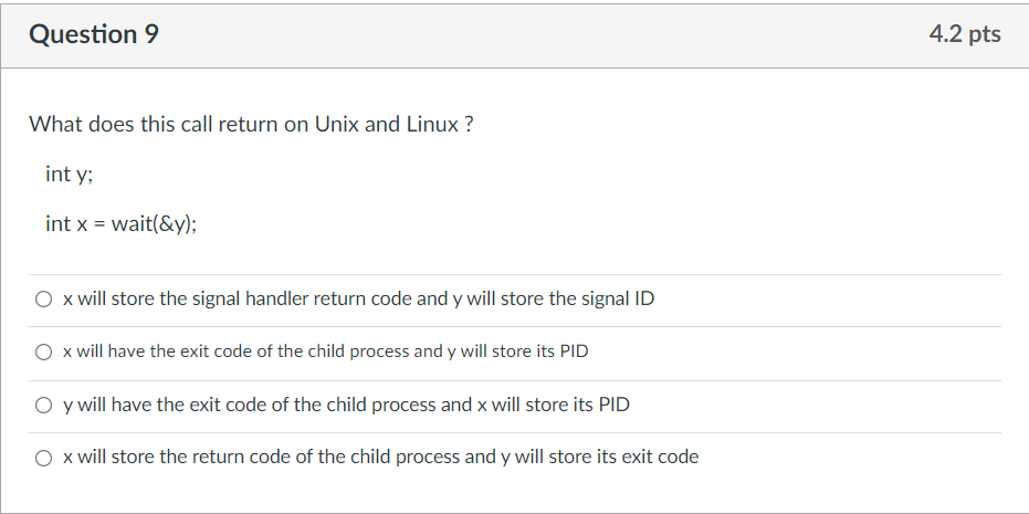 Solved Question 9 What does this call return on Unix and | Chegg.com