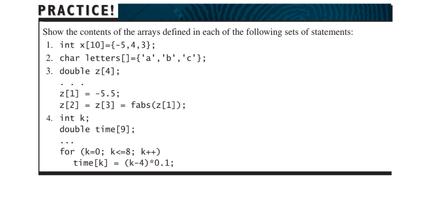 Solved PRACTICE! Show the contents of the arrays defined in | Chegg.com
