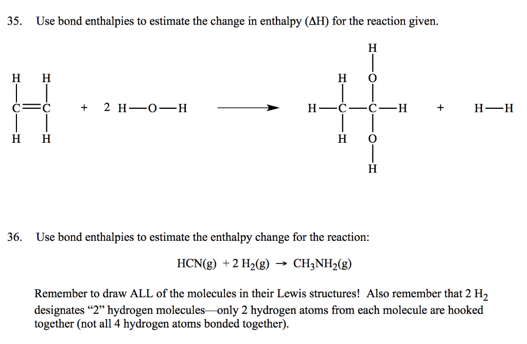 Solved 35. Use bond enthalpies to estimate the change in | Chegg.com