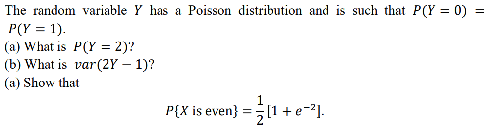 Solved = The random variable Y has a Poisson distribution | Chegg.com