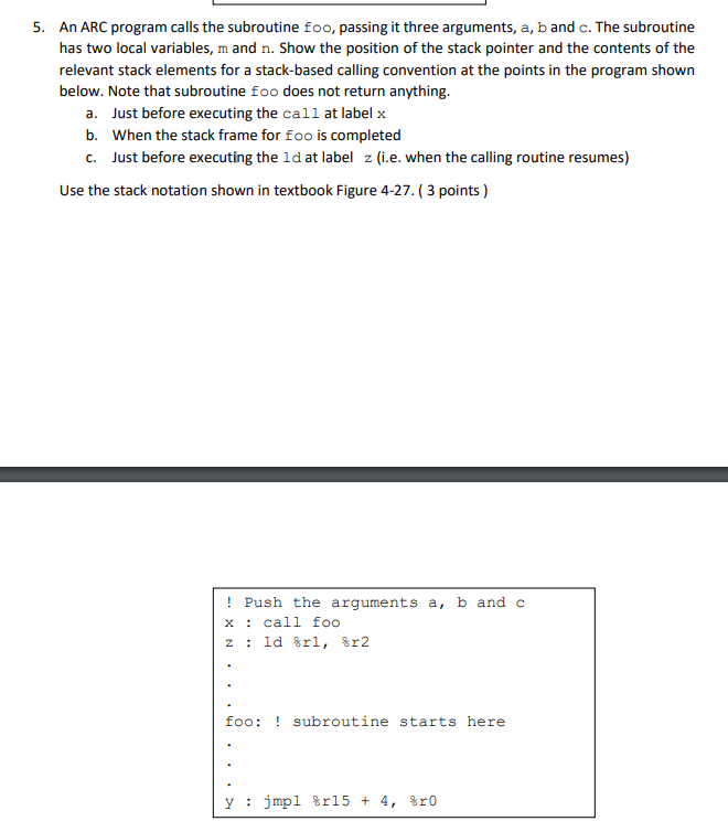 5. An ARC program calls the subroutine foo, passing | Chegg.com