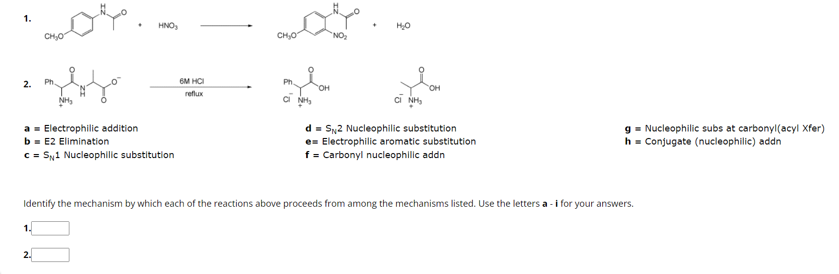 Solved 1. 2. a= Electrophilic addition d=SN2 Nucleophilic | Chegg.com