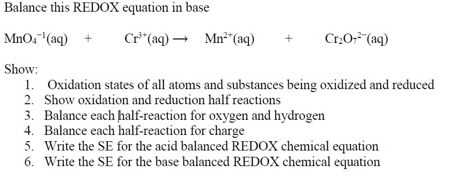 Solved Balance this REDOX equation in base MnO4- (aq) + | Chegg.com