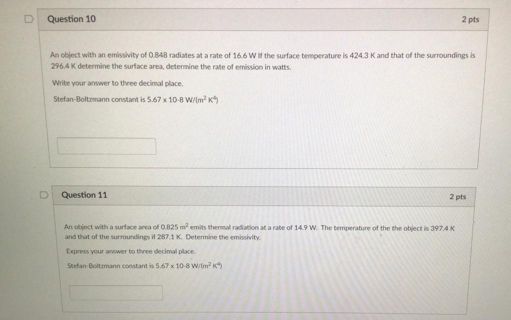 Solved Question 10 2 pts An object with an emissivity of | Chegg.com