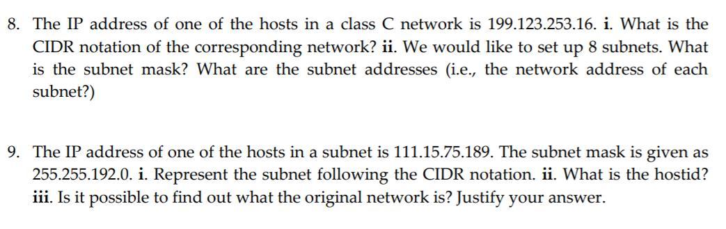 Solved 8. The IP address of one of the hosts in a class C | Chegg.com