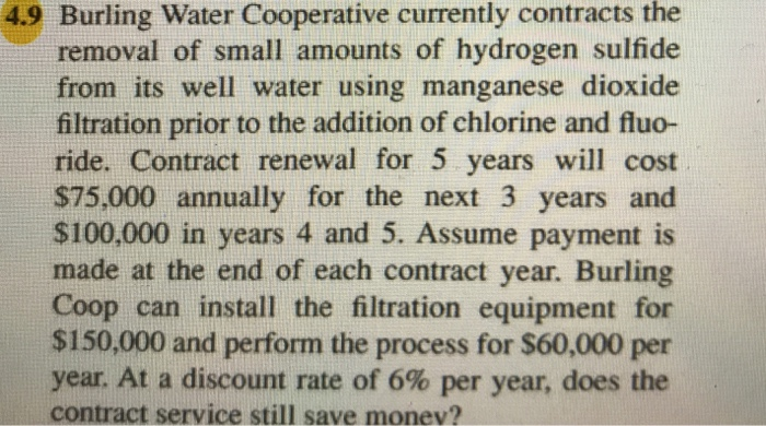 Solved 4.9 Burling Water Cooperative currently contracts the | Chegg.com