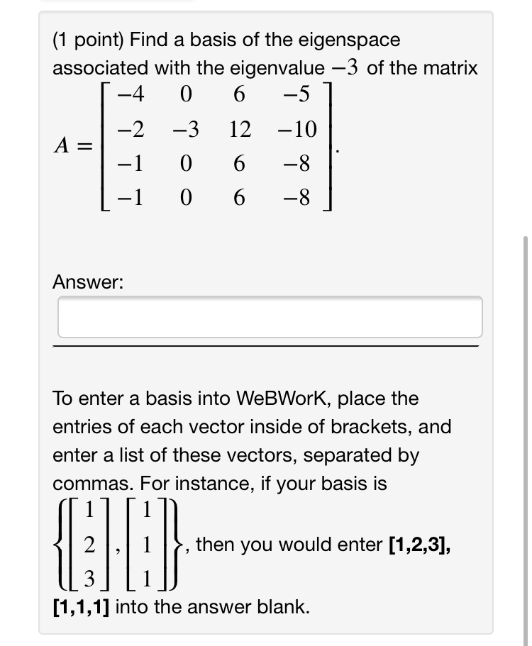 Solved (1 point) Find a basis of the eigenspace associated | Chegg.com