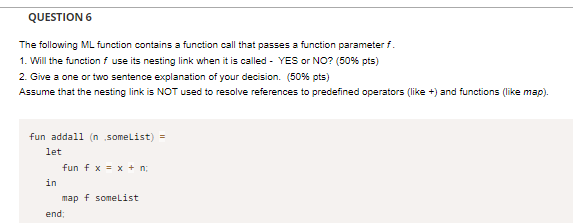 Solved The Following Ml Function Contains A Function Call 