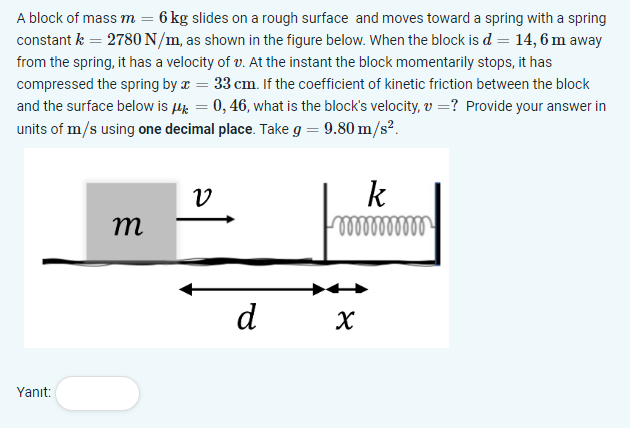 Solved A block of mass m=6kg ﻿slides on a rough surface and | Chegg.com