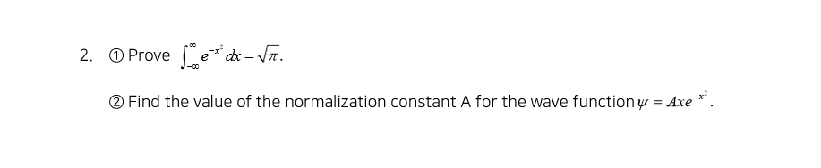 Solved 2 Prove Find The Value Of The Normalization Constant