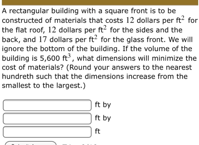 Solved A rectangular building with a square front is to be | Chegg.com