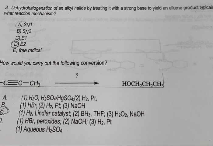 3. Dehydrohalogenation of an alkyl halide by treating | Chegg.com
