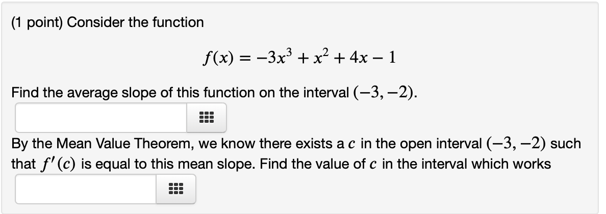 Solved onsider the function f(x) = -3x3 + x2 + 4x – 1 Find | Chegg.com