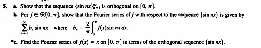 Solved a. Show that the sequence {sin nx}-1 İs orthogonal on | Chegg.com