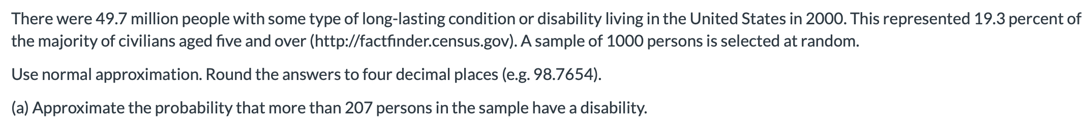 Solved There were 49.7 million people with some type of | Chegg.com