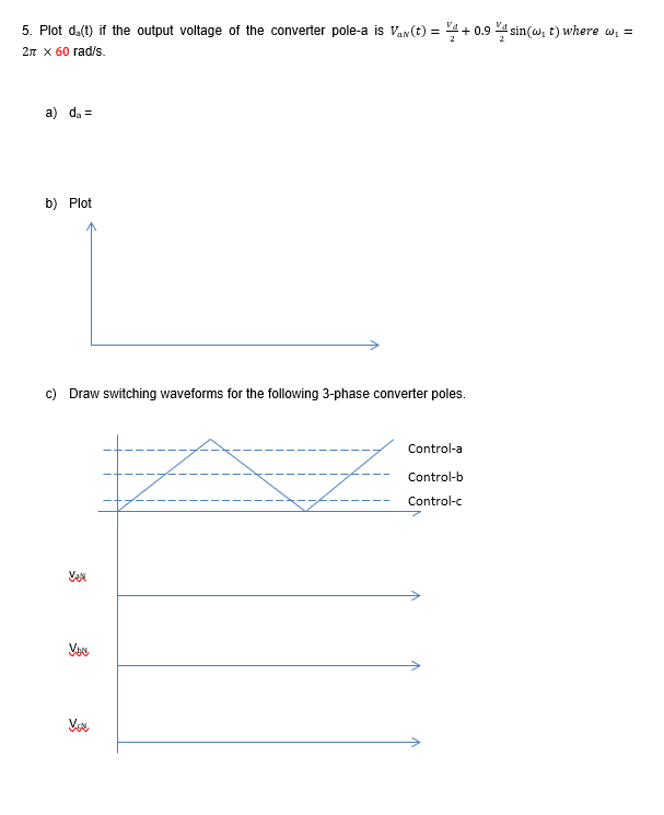 Solved 5. Plot d2(t) if the output voltage of the converter | Chegg.com