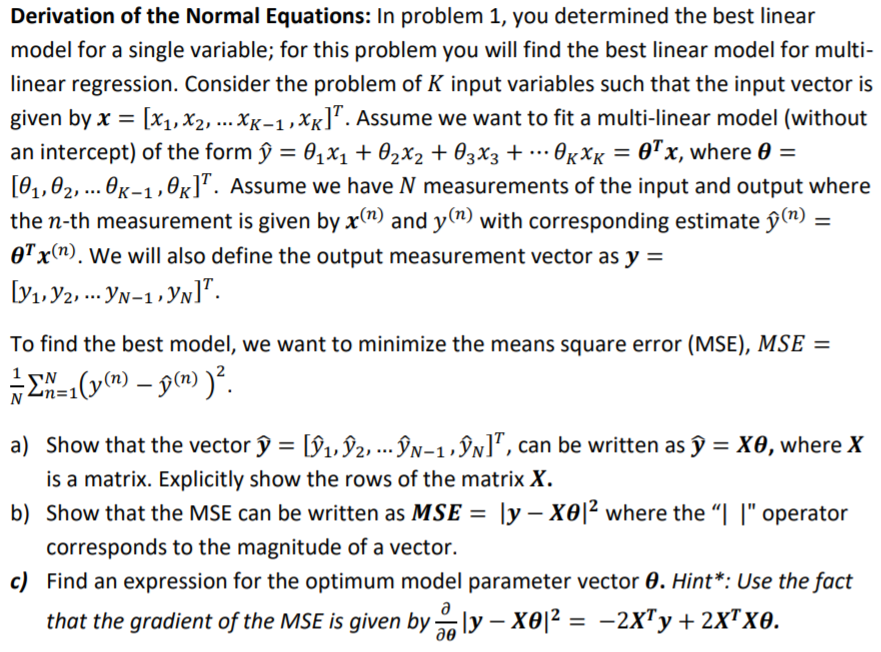 Solved Derivation of the Normal Equations: In problem 1, you | Chegg.com