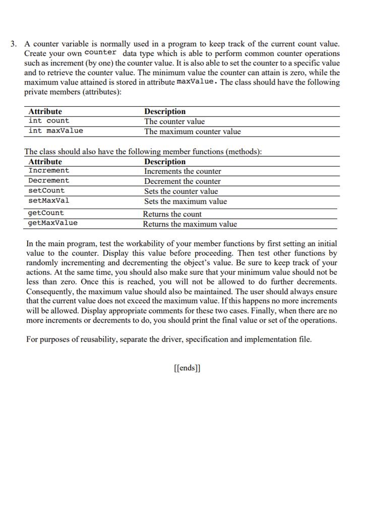 Solved 3. A counter variable is normally used in a program | Chegg.com