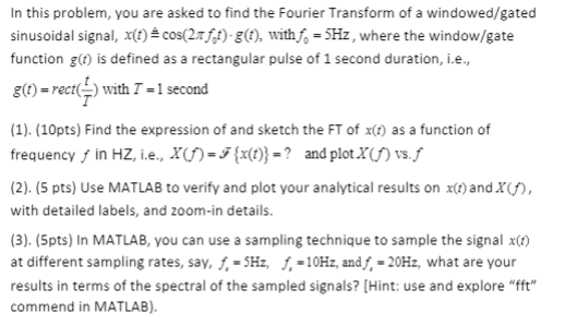 Solved In this problem, you are asked to find the Fourier | Chegg.com