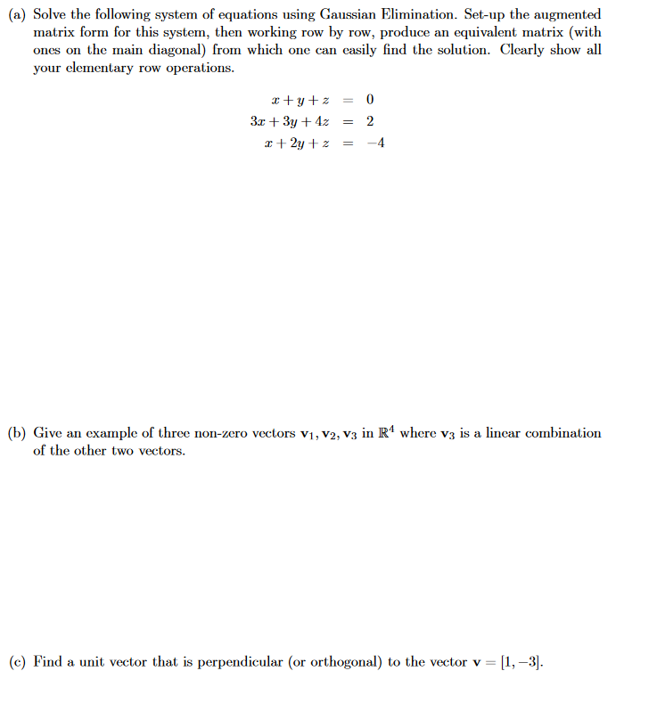 Solved (a) Solve the following system of equations using | Chegg.com