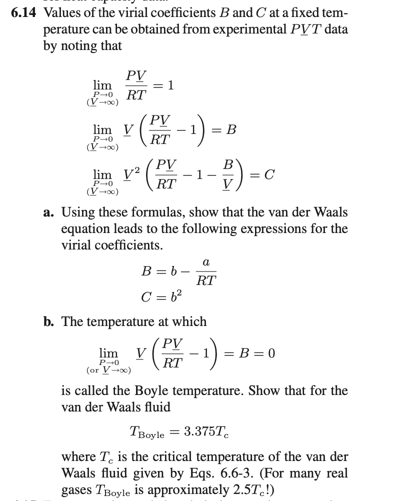 Solved 6.14 Values of the virial coefficients B and C at a | Chegg.com