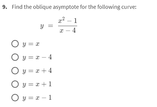 Solved Find the oblique asymptote for the following | Chegg.com