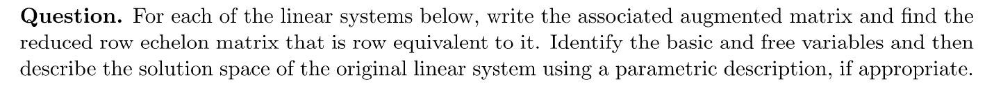 Solved Question. For each of the linear systems below, write | Chegg.com