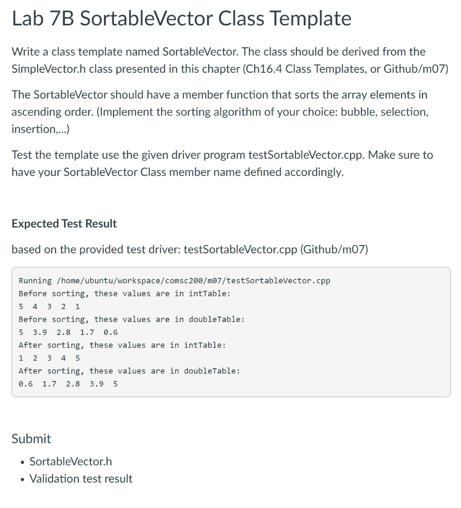 Solved Lab 7B SortableVector Class Template Write a class | Chegg.com