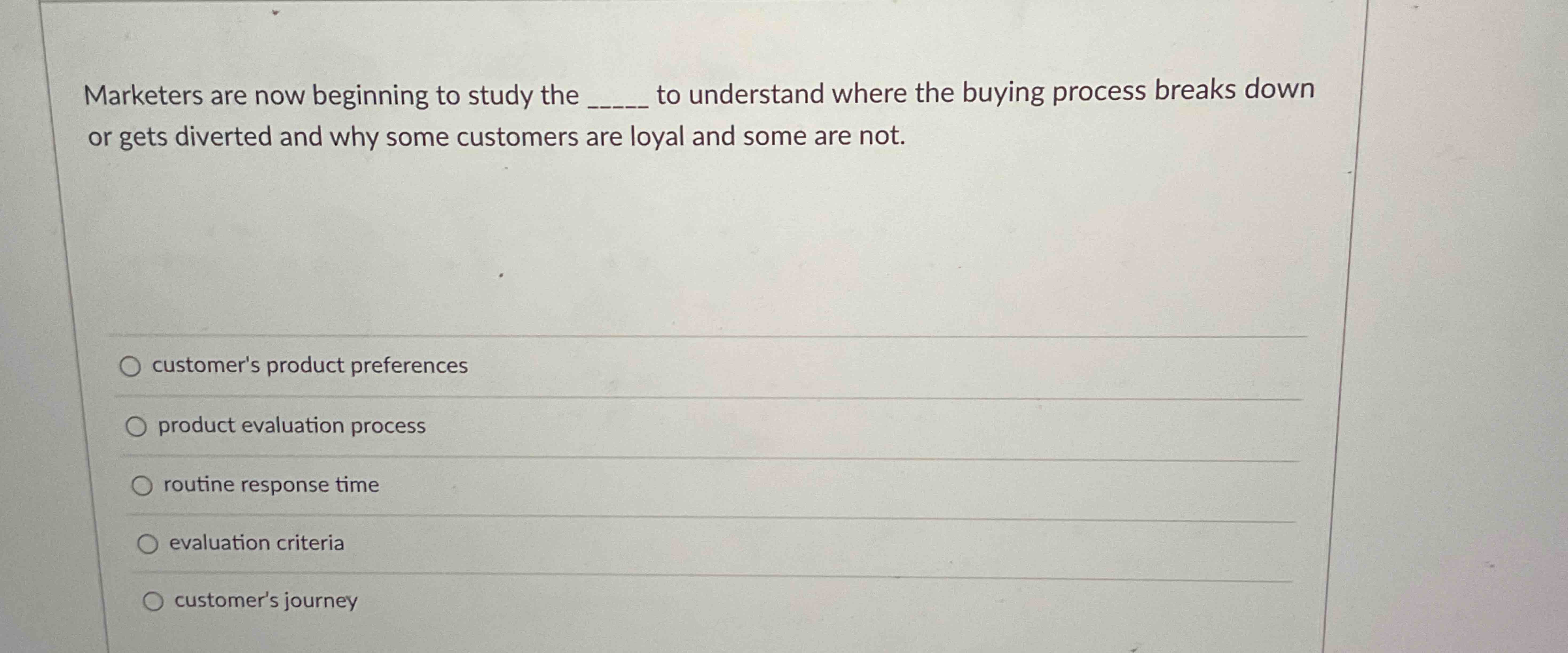 Solved Marketers are now beginning to study theto understand | Chegg.com