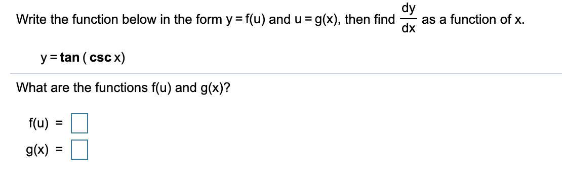 Solved Write the function below in the form y= f(u) and | Chegg.com