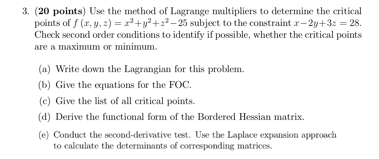 Solved 3. (20 points) Use the method of Lagrange multipliers | Chegg.com