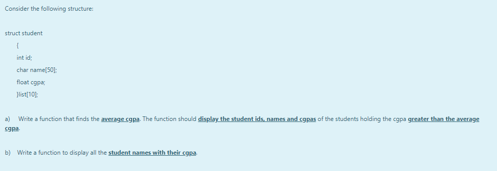 Solved Consider the following structure: struct student { | Chegg.com