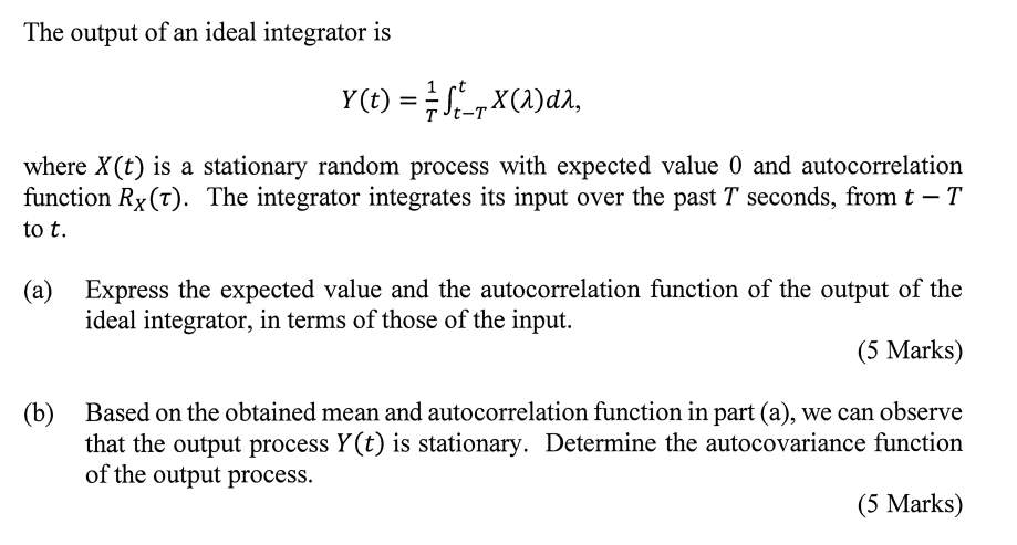 Solved The output of an ideal integrator is | Chegg.com