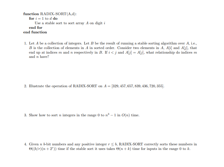 Solved function RADIX-SORT(A.d): for i=1 to d do Use a | Chegg.com