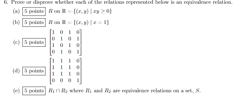 Solved 6. Prove or disprove whether each of the relations | Chegg.com