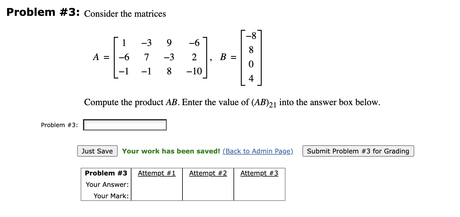 Solved Problem \#3: Consider the matrices | Chegg.com
