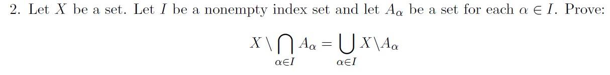 Solved 2. Let X be a set. Let I be a nonempty index set and | Chegg.com