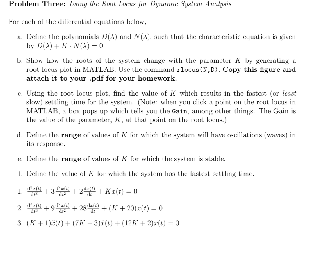 Problem Three: Using the Root Locus for Dynamic | Chegg.com