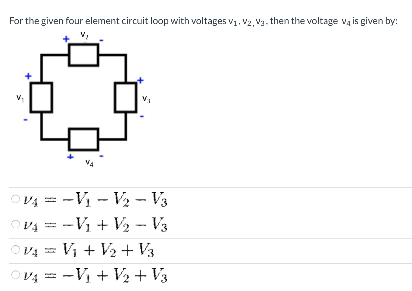 Solved For the given four element circuit loop with voltages | Chegg.com