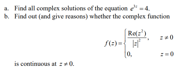Solved a. ﻿Find all complex solutions of the equation | Chegg.com