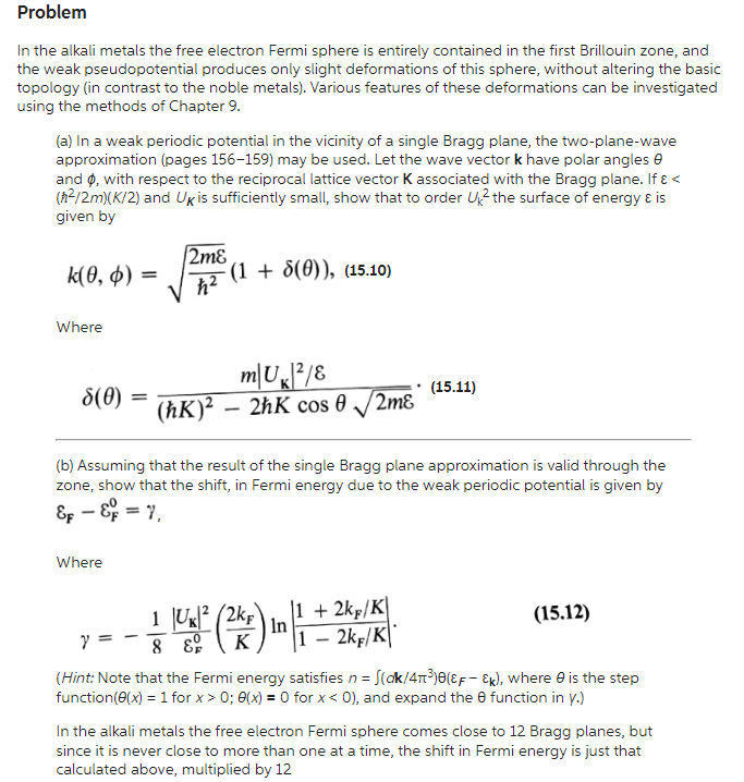 n the alkali metals the free electron Fermi sphere is | Chegg.com